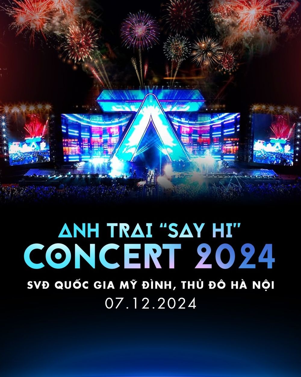 Concert 3 và 4 của 'Anh trai Say hi' sẽ được tổ chức tại SVĐ Mỹ Đình