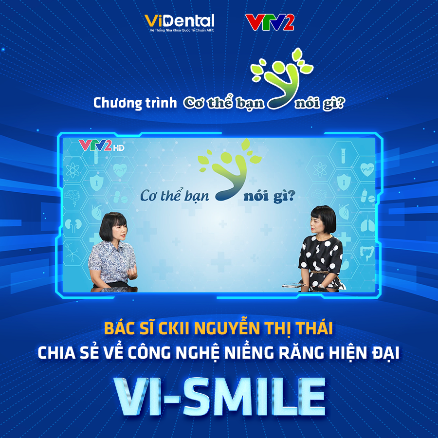 Nha khoa ViDental ứng dụng giải pháp niềng răng Vi Smile an toàn, hiệu quả