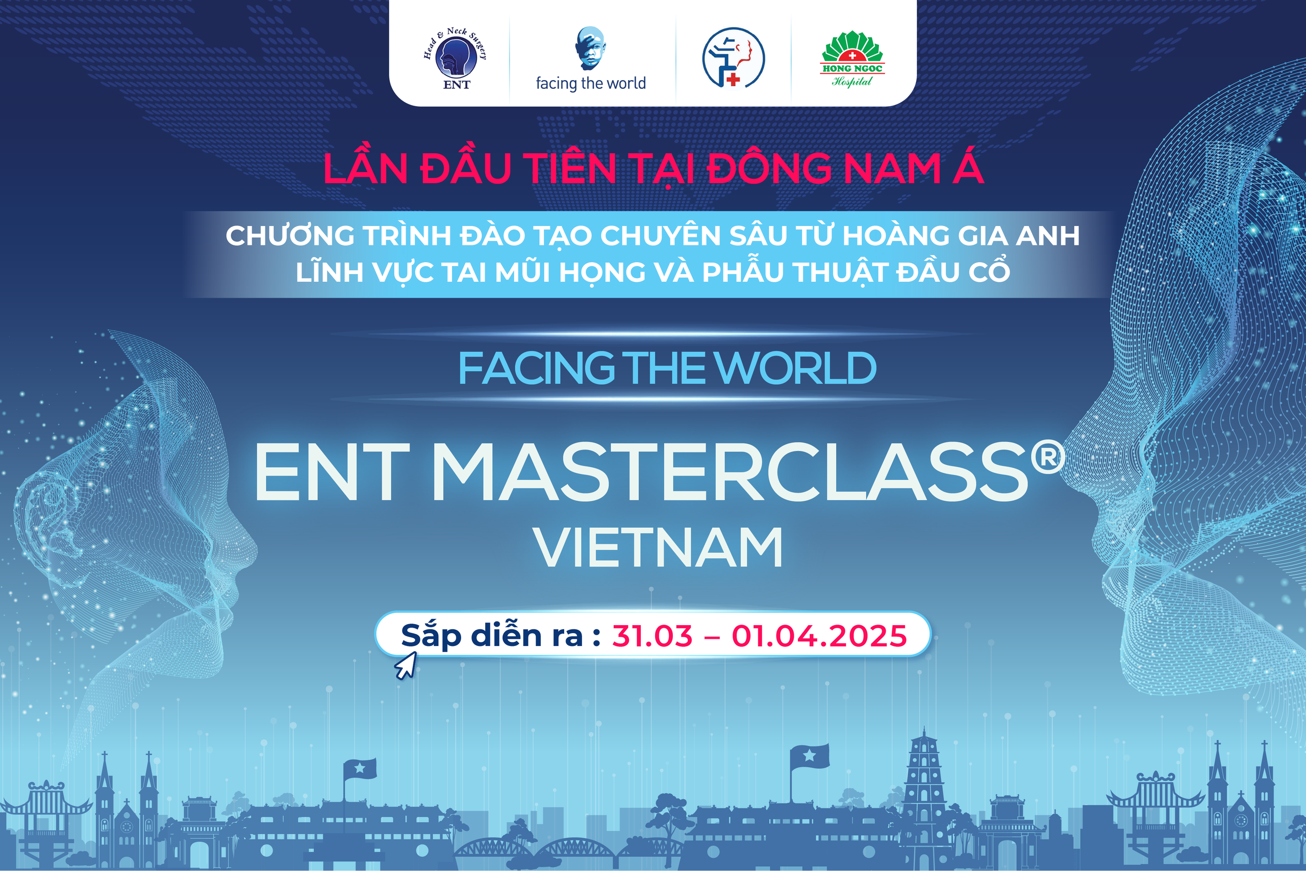 Tổ chức quốc tế chuyên đào tạo bác sĩ tai mũi họng ENT Masterclass ...