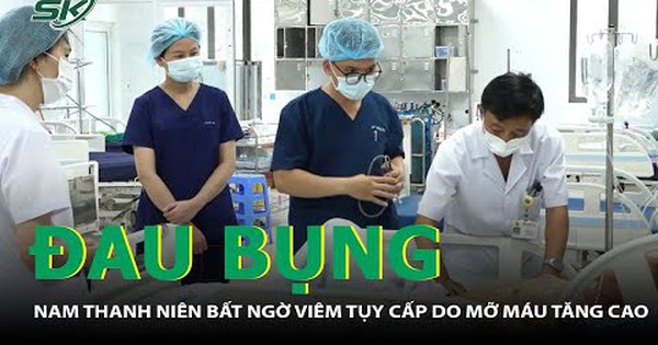 Đau bụng dữ dội, nam thanh niên bất ngờ bị viêm tụy cấp do mỡ máu tăng cao