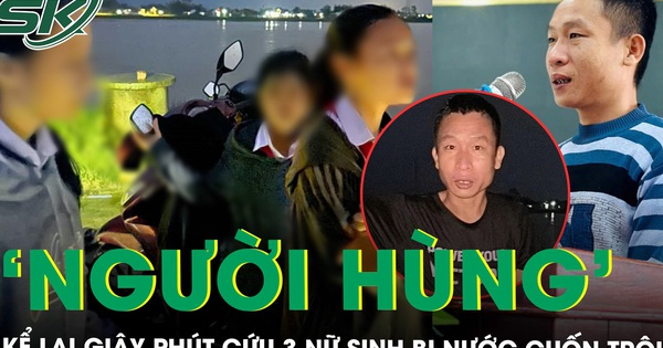 ‘Người hùng’ kể lại khoảnh khắc nhảy xuống dòng nước xiết, cứu 3 nữ sinh ở Quảng Nam