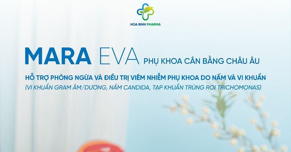 MARA EVA ứng dụng công nghệ châu Âu trong phòng ngừa và điều trị viêm ...